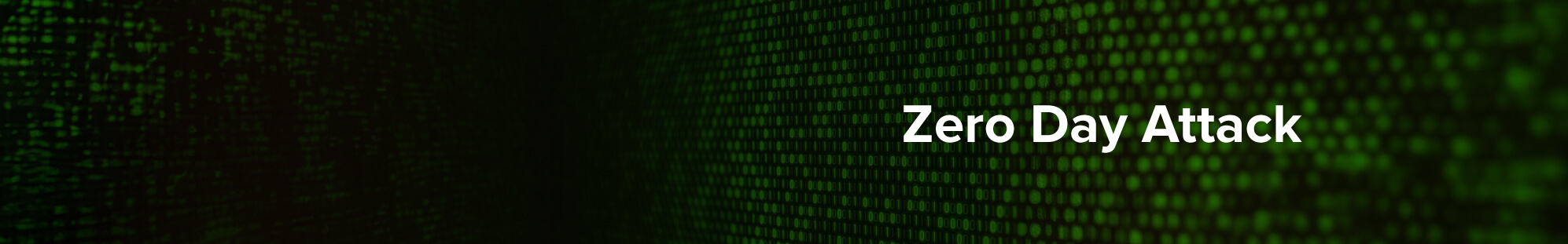Zero-Day Attack: Meaning, Examples & Protection Tips